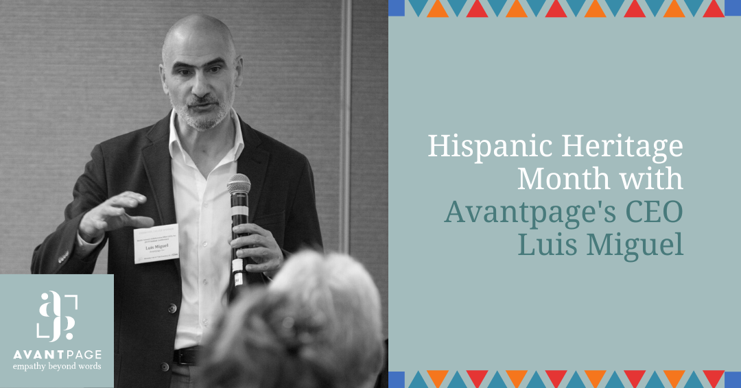Hispanic Heritage Month with CEO Luis Miguel – Avantpage Translations