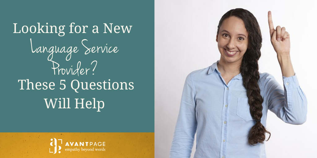 Looking for a New Language Service Provider? These 5 Questions Will ...