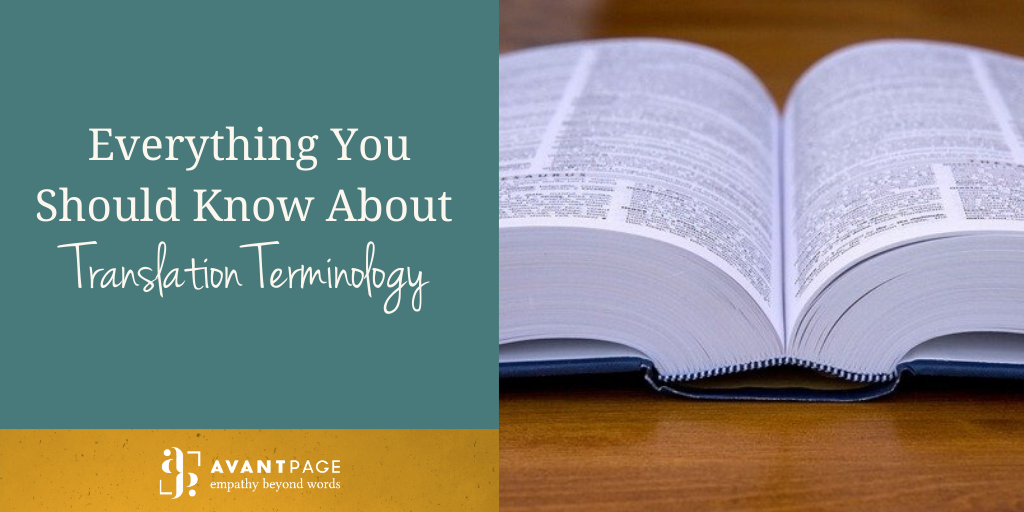 Everything You Should Know About Translation Terminology - Avantpage ...