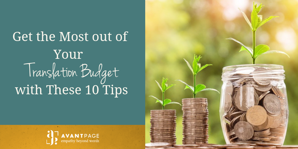 Get the Most out of Your Translation Budget with These 10 Tips ...
