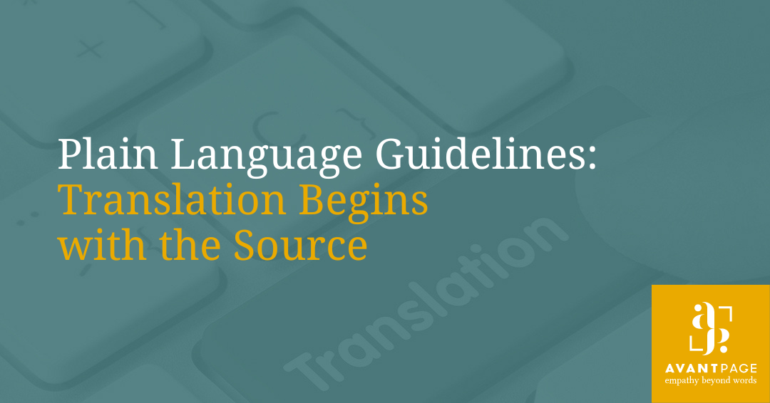 Plain Language Guidelines: Translation Begins with the Source – Avantpage Translations