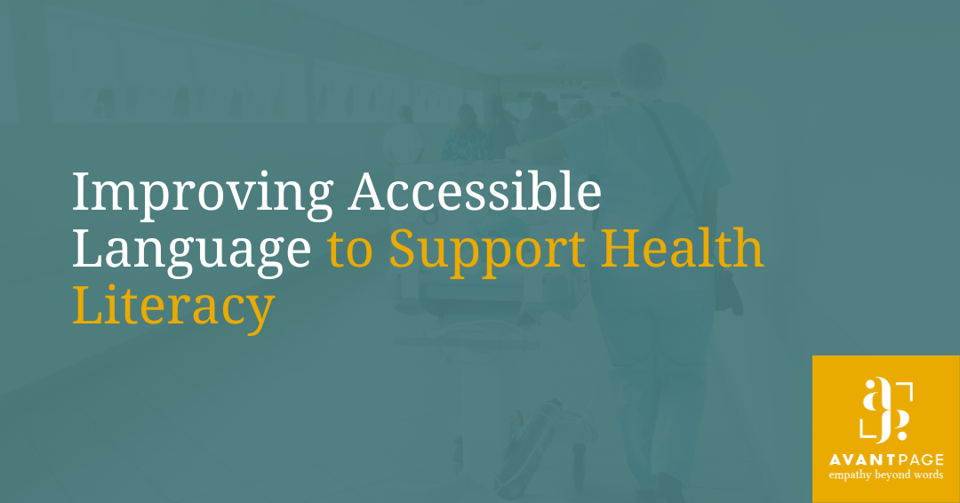 Improving Accessible Language to Support Health Literacy - Avantpage ...