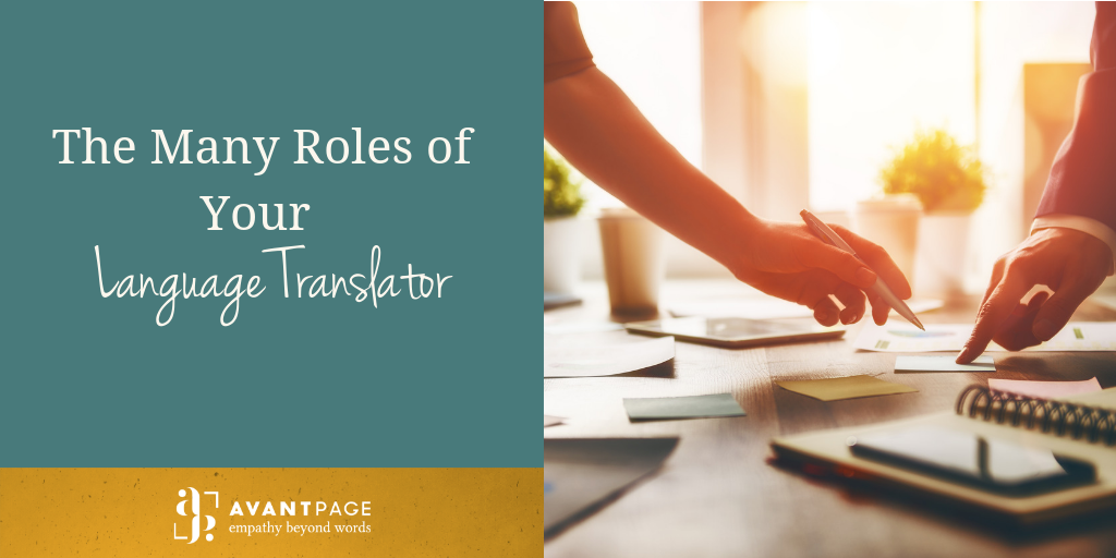 The Many Roles of Your Language Translator - Avantpage Translations