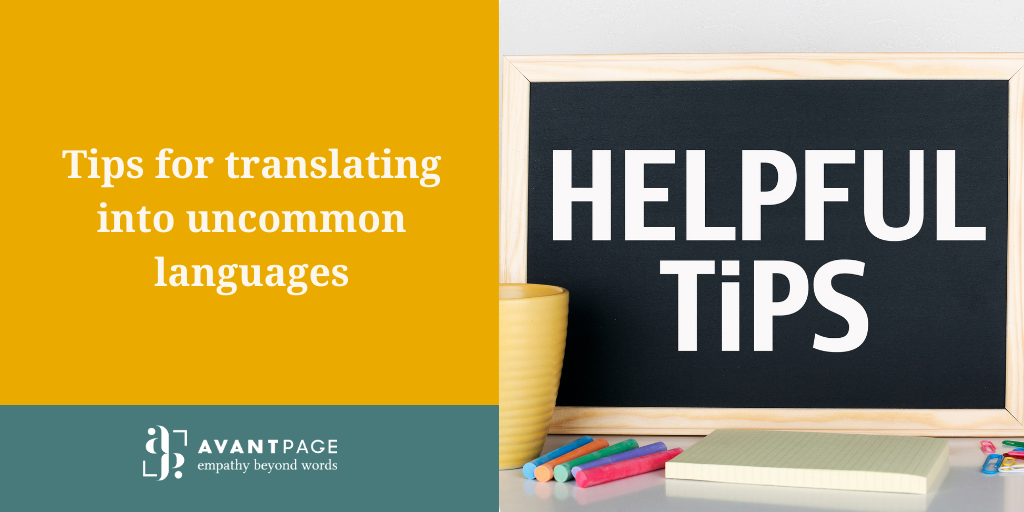 Tips for translating into uncommon languages - Avantpage Translations
