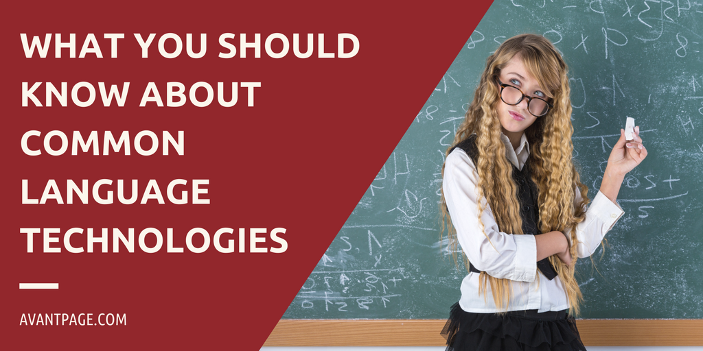 What You Should Know About Common Language Technologies - Avantpage ...