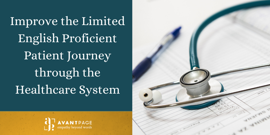 Improve LEP Patient Journeys through the Healthcare System